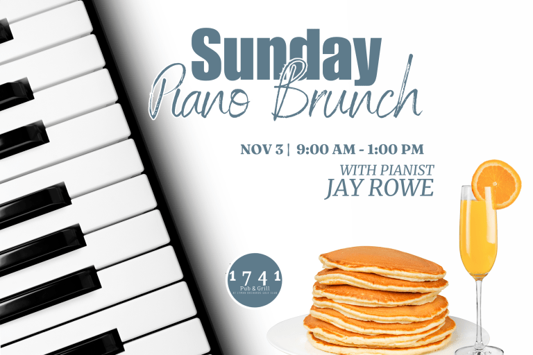Sunday Piano Brunch at 1741 Pub & Grill with Jay Rowe | Lyman Orchards