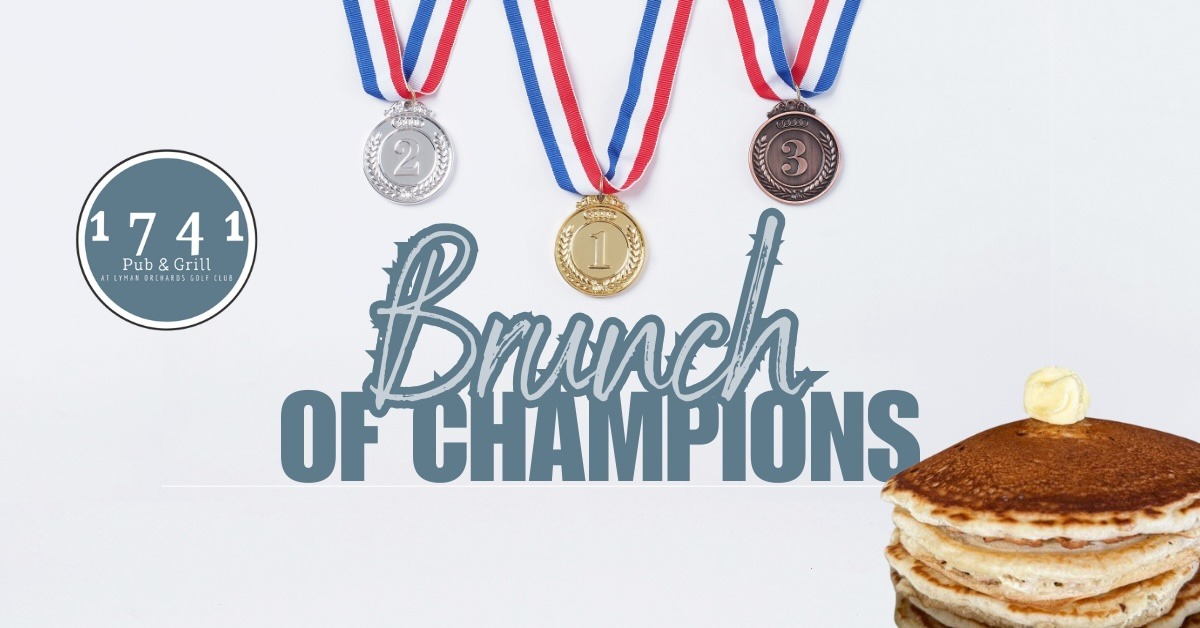 Brunch of Champions at 1741 Pub & Grill | Lyman Orchards