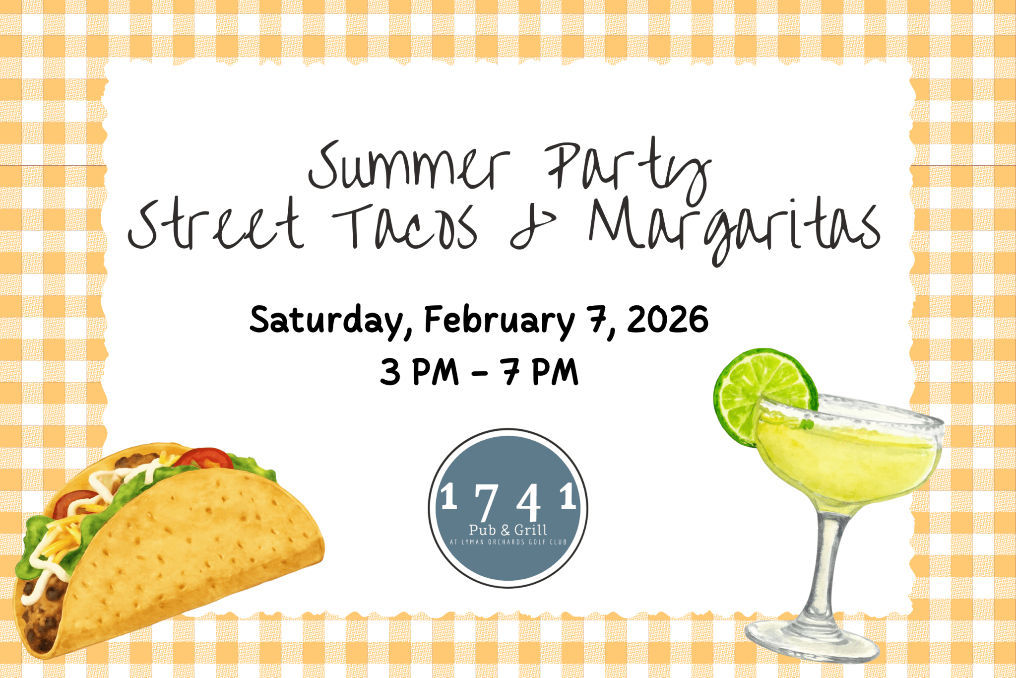 Summer Party: Street Tacos & Margaritas at 1741 Pub & Grill | Lyman ...